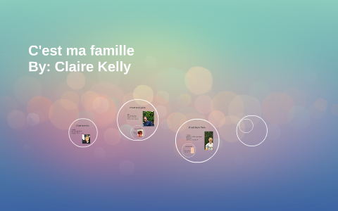 C'est ma famille by on Prezi
