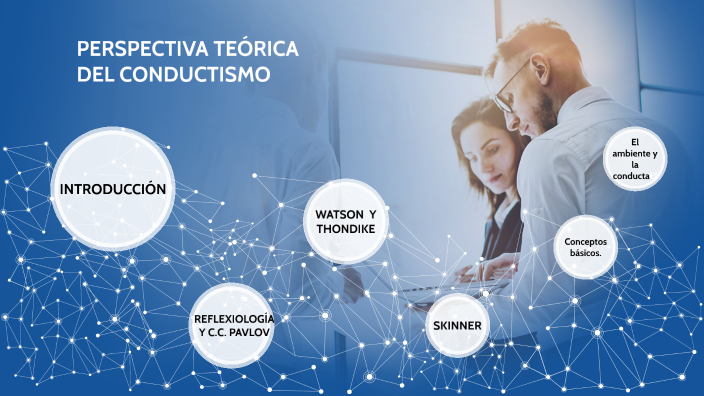 perspectiva conductista by Florencia Cortés on Prezi