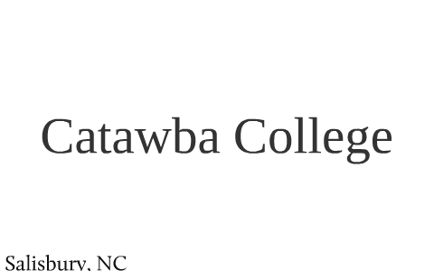 Catawba College by Kala Gilley on Prezi