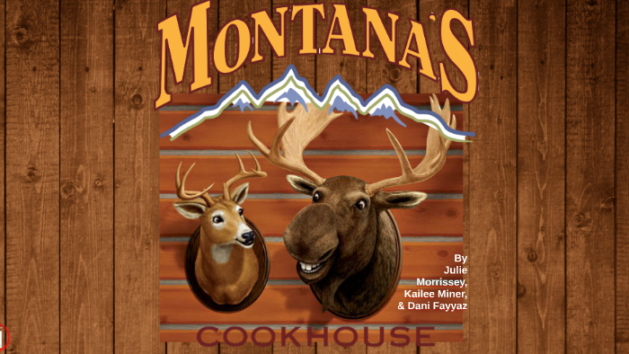 Montana's CookHouse & Bar by Julie M on Prezi