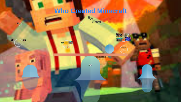 Who Created Minecraft by Enzo Timple