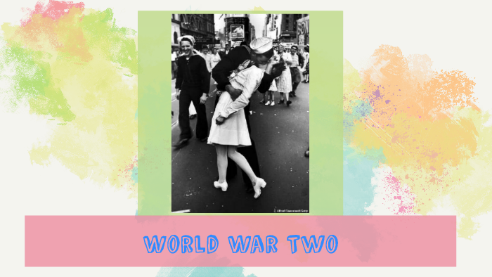 World War Two by Madison Hartz on Prezi