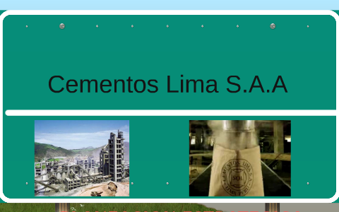 Cementos Lima S.A.A by jhonatan canales huaman on Prezi