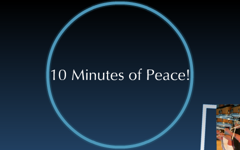10 Minutes of Peace by Benjamin Easley