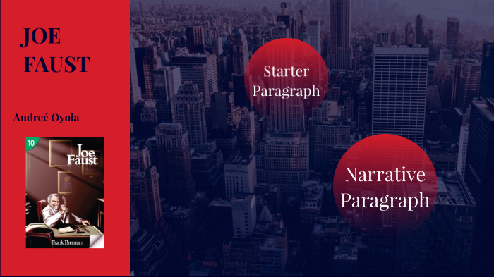 JOE FAUST by Andreé Oyola on Prezi