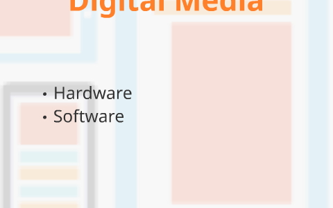 Digital Media Hardware & Software by Ashli Stivers on Prezi
