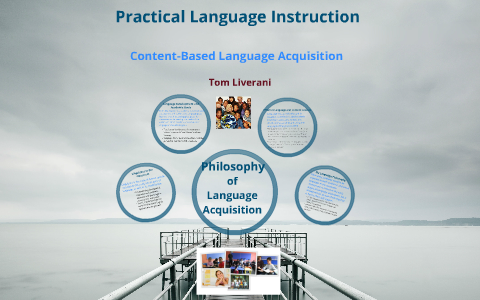 Practical Language Instruction by Tom Liverani on Prezi
