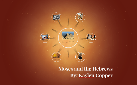 Moses and the Hebrews by Kaylen Copper