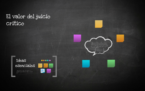 El valor del juicio critico by Arena Ardiles on Prezi