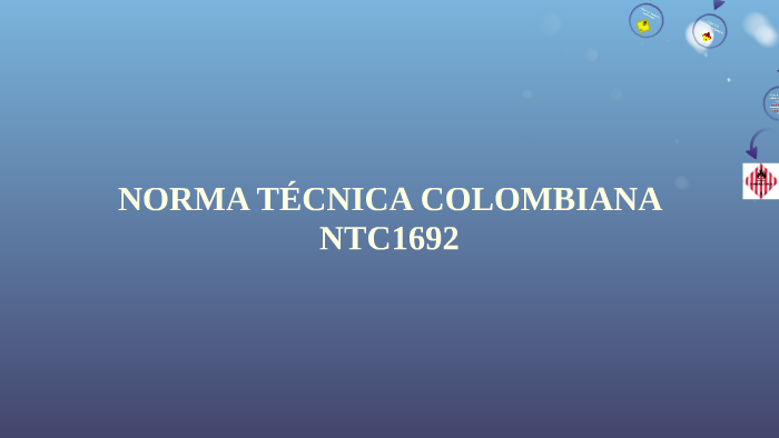 NTC 1692 by JULIAN BECERA RAMIREZ on Prezi