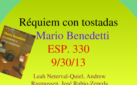 Réquiem con tostadas by Jose Rubio-Zepeda on Prezi