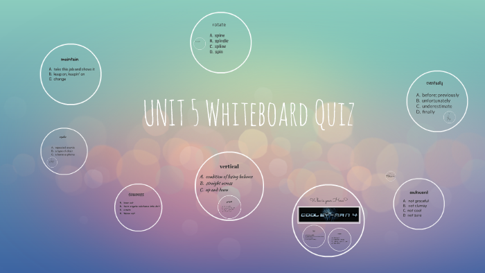 UNIT 5 Whiteboard Quiz by on Prezi
