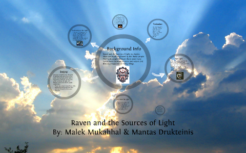 Raven and the Sources of Light by on Prezi