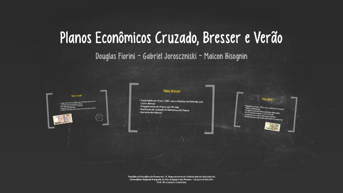 Planos Econômicos Cruzado, Bresser e Verão by Gabriel Jorosczniski on Prezi