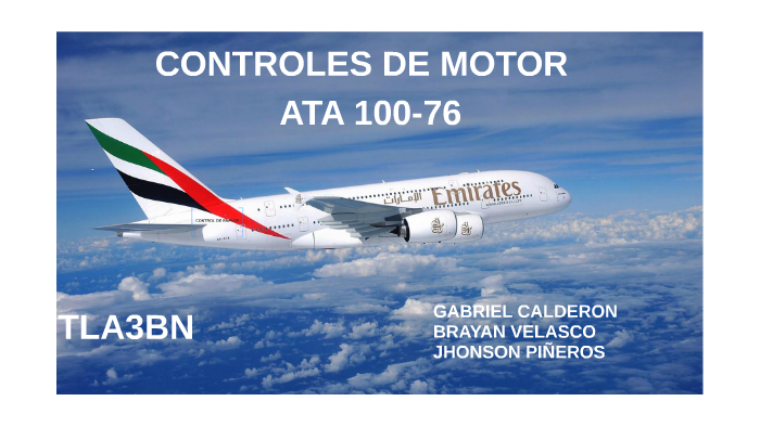 ATA 76 CONTROLES DEL MOTOR by Brayan Velasco on Prezi