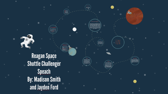 Reagan Space Shuttle Challenger Speach by Madison Smith on Prezi