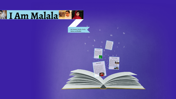 I Am Malala Group Project by Karly Mckenna on Prezi