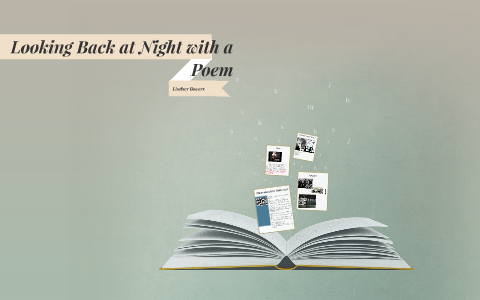 Looking Back at Night with a Poem by Lindsey Bowers on Prezi
