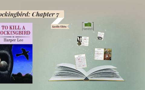 To Kill Mockingbird: Chapter 7 by Kaytlin Elkins