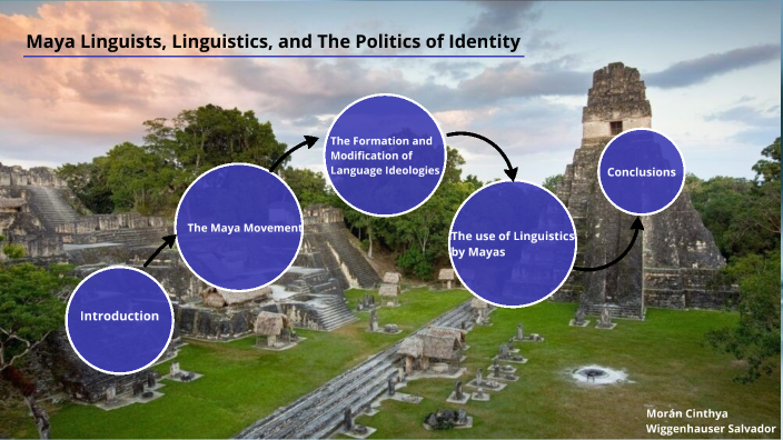 Maya Linguists, Linguistics, and The Politics of Identity by Cinthya ...