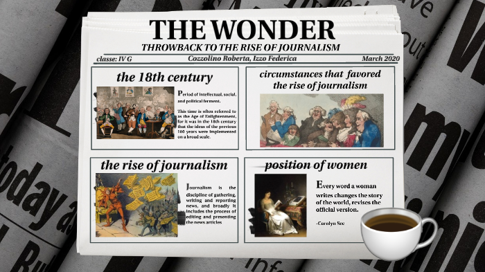 Journalism - 18th century by Roberta Cozzolino on Prezi