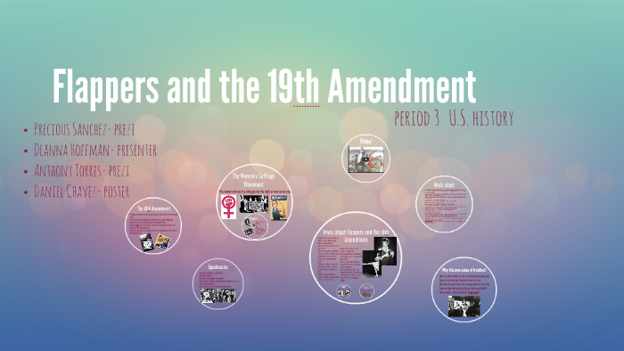 Flappers and the 19th Amendment by precious sanchez on Prezi