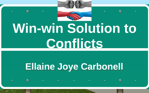 Win-win Solution to Conflicts by eh ikaw on Prezi