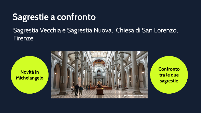 Sagrestie a confronto by Isabella Moroni on Prezi