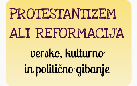 Protestantizem - reformacija by Robert Lang on Prezi
