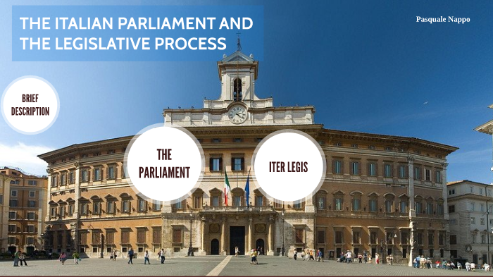 The Italian Parliament and the legislative process by Pasquale Nappo on ...