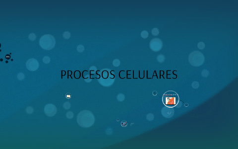 PROCESOS CELULARES DE LA CELULA by Nicolas Leon Cruz on Prezi