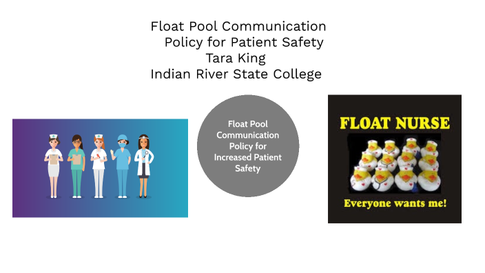 Float Pool Communication Policy for Patient Safety by Tara King on Prezi