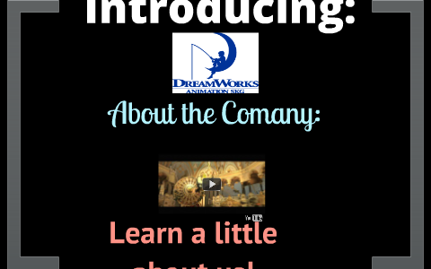 Dreamworks Ashley George by Megan Darr on Prezi