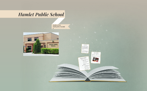 Hamlet Public School by Courtney Hope on Prezi