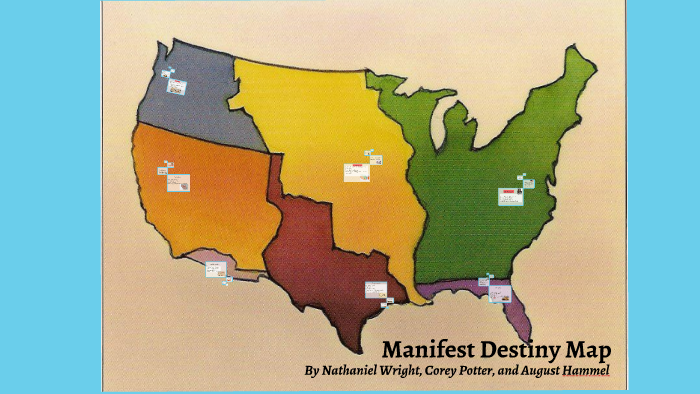 Manifest Destiny Map by Nathaniel Wright on Prezi