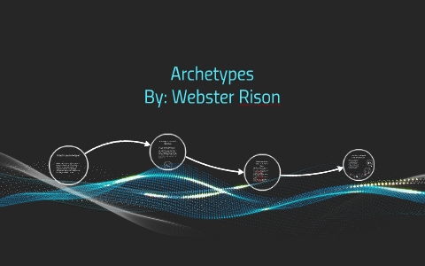 Archetypes by Webster Rison