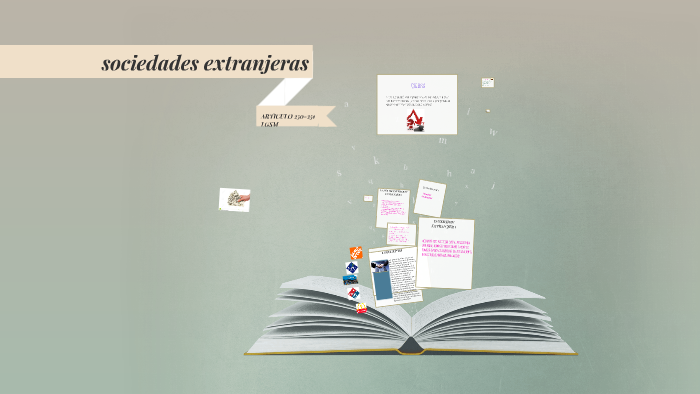 sociedades extranjeras by paola grajales on Prezi