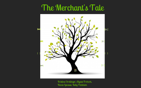 The Merchant's Tale by alyssa marie on Prezi