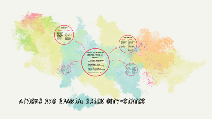 Athens and sparta: greek city-states by Paige Castello on Prezi