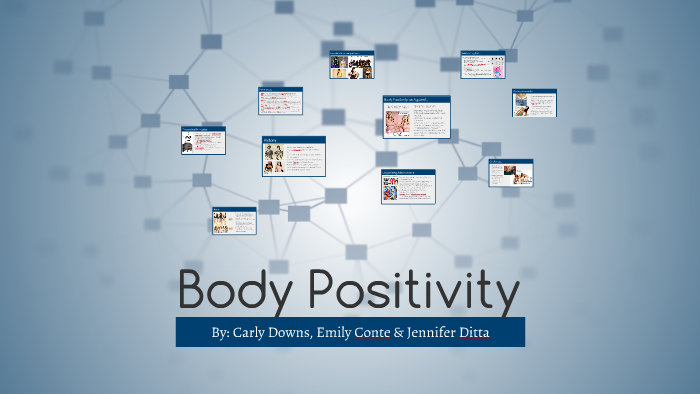 Body Positivity by Jennifer Ditta on Prezi
