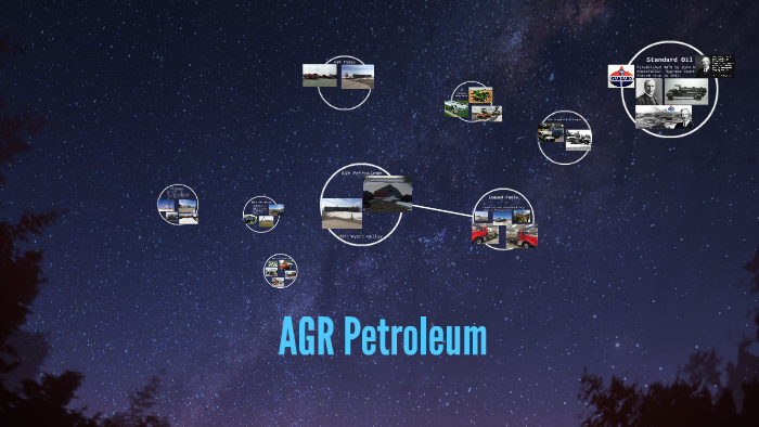 The History of AGR Petroleum by wyatt gulley on Prezi