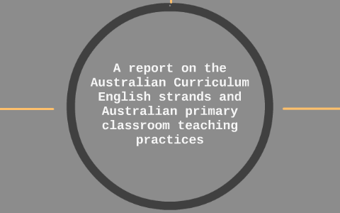 A Report on the Australian Curriculum English strands and by sarah ...