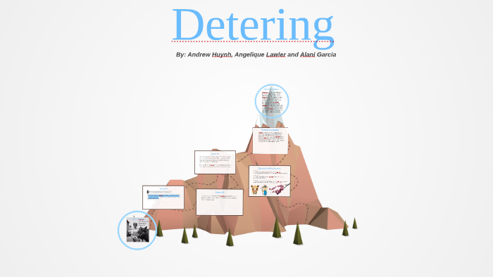 Detering by Drew Hope on Prezi Next