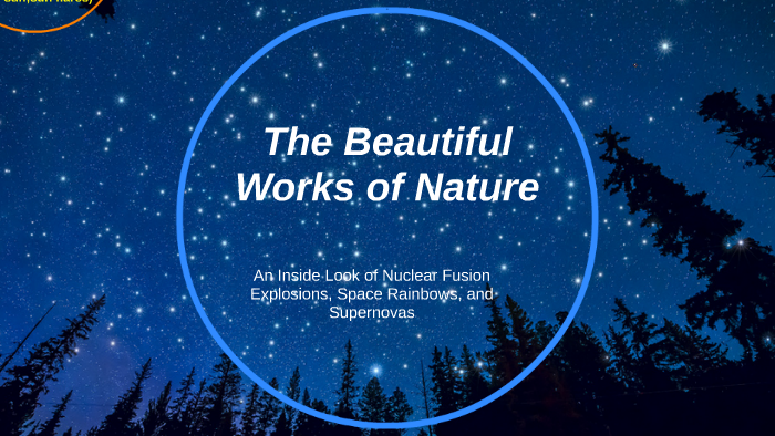 The Beautiful Works of Nature by McKenna Ely on Prezi