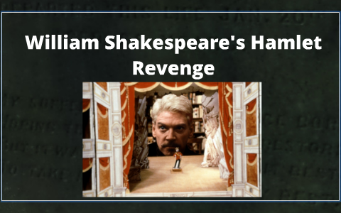 Revenge - Hamlet by Edwin Munoz on Prezi