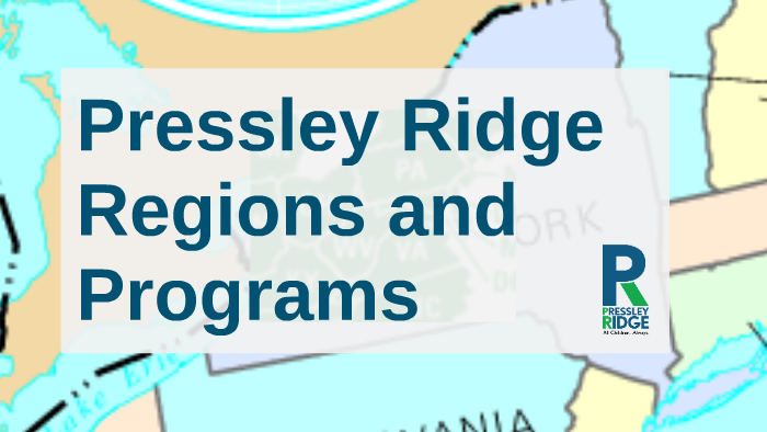 Pressley Ridge by annette trunzo on Prezi