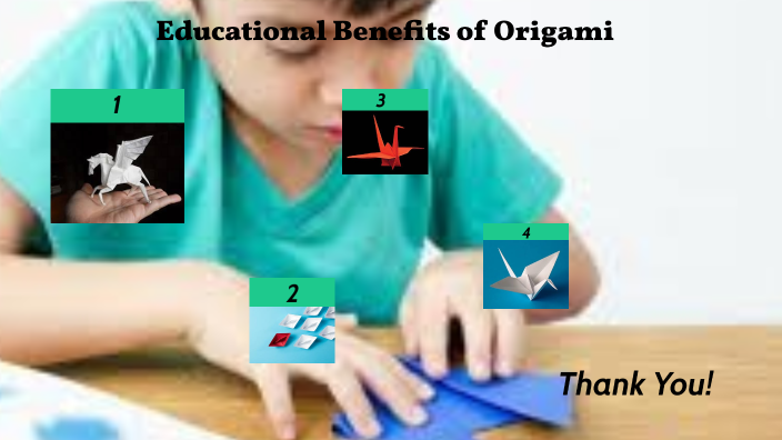 Educational Benefits of Origami by S.B. GAMAGE on Prezi