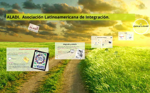 ALADI. Asociación Latinoamerica de Integración. by fernanda muñiz on Prezi