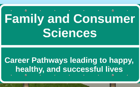 Family and Consumer Sciences Career Pathways Overview by Lorri Ward on ...