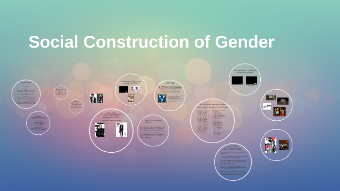Social Construction of Gender by Heather Brilla on Prezi